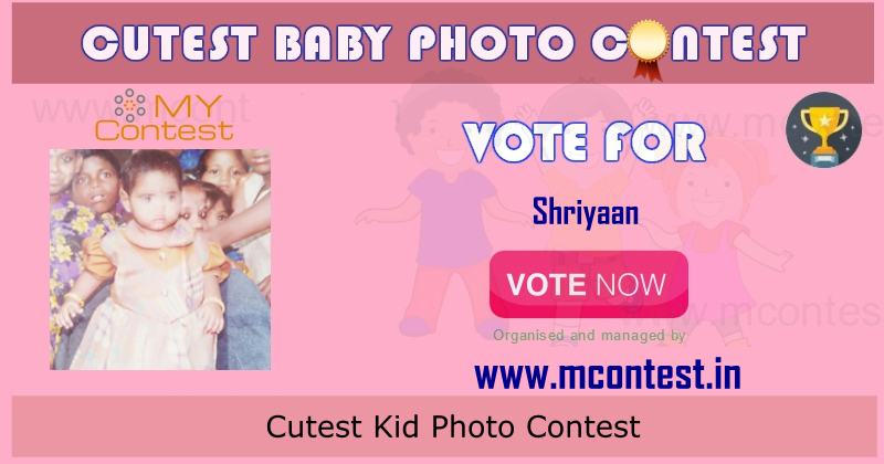 Vote for Shriyaan - Cutest Kid Photo Contest