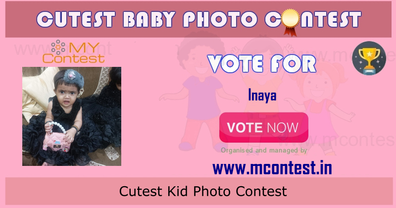 Vote for Inaya - Cutest Kid Photo Contest
